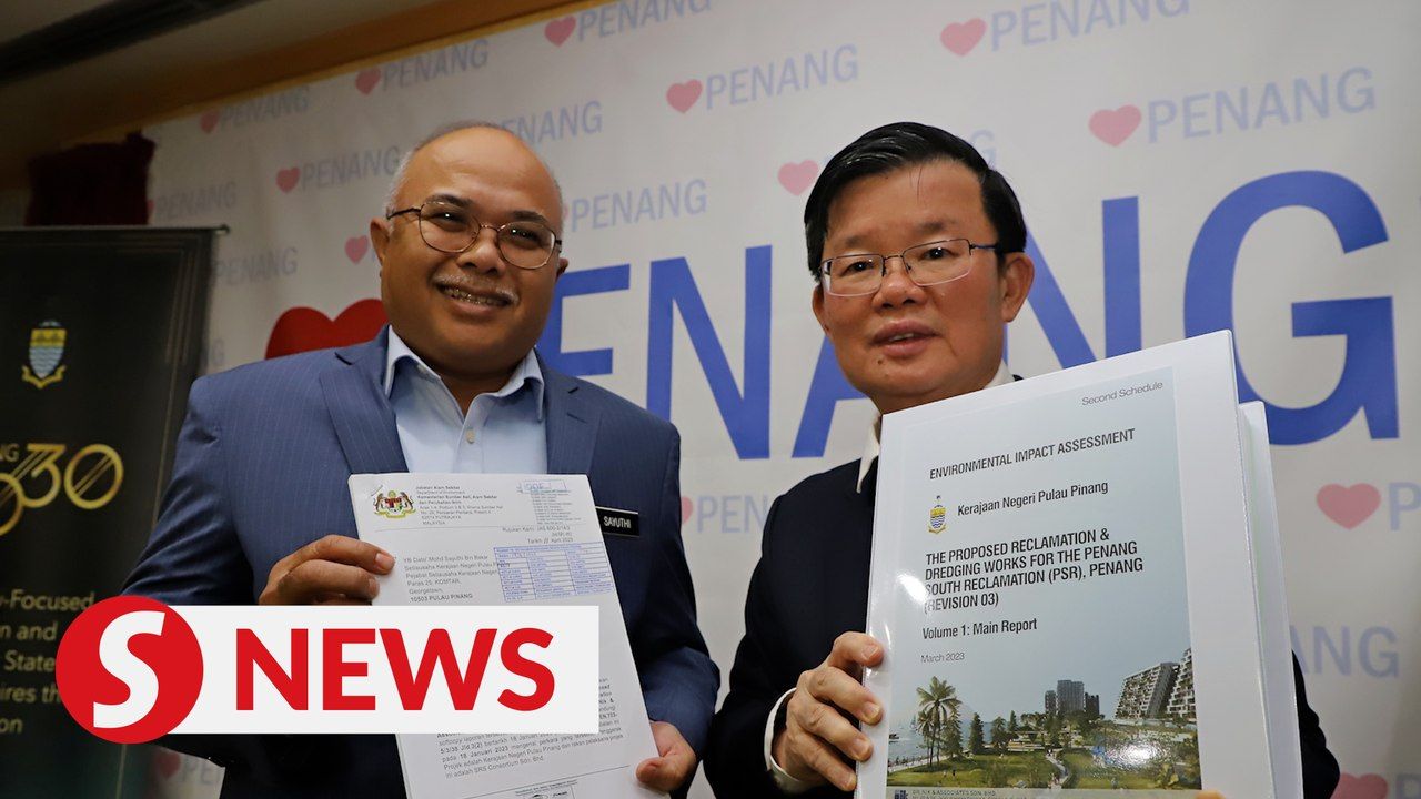 EIA approved for Penang South Islands reclamation project | TheStarTV.com