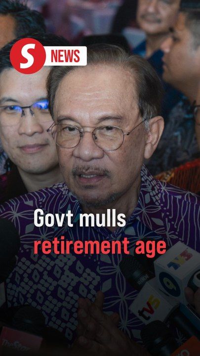 Govt to review proposal to extend retirement age, says Anwar ...
