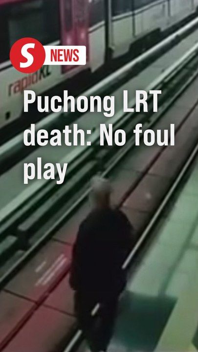 No foul play in death of man hit by LRT train in Puchong, say police ...