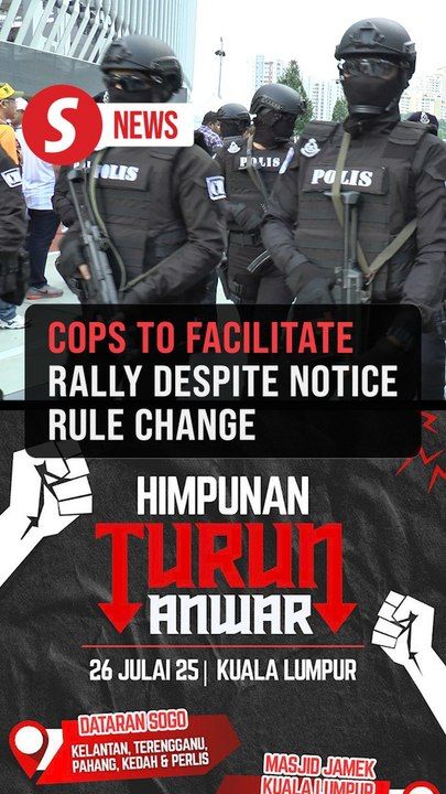 'Turun Anwar' rally: No notice needed, but police will facilitate, says ...