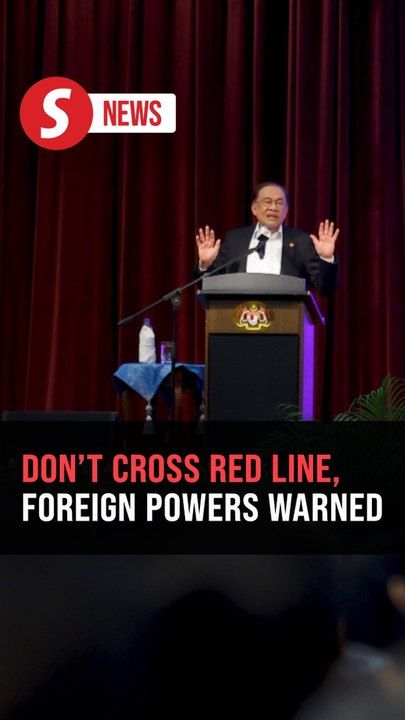 Do not cross the ‘red line’, Anwar warns foreign powers including US | TheStarTV.com