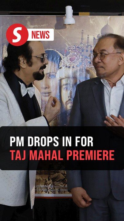 PM Anwar joins moviegoers for “Taj Mahal: An Eternal Love Story ...
