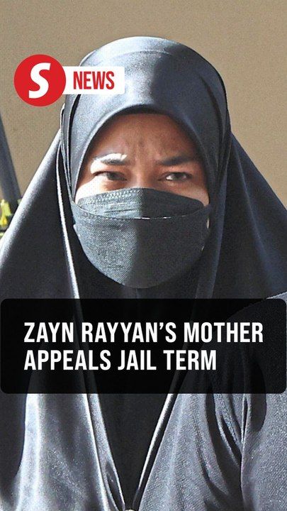 Zayn Rayyan's mother files appeal against conviction, sentence ...