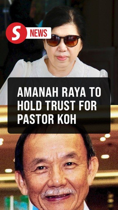 Damages in Pastor Koh's case to be held in trust by Amanah Raya Berhad ...