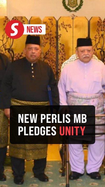 New Perlis MB pledges to maintain unity among state Perikatan ...