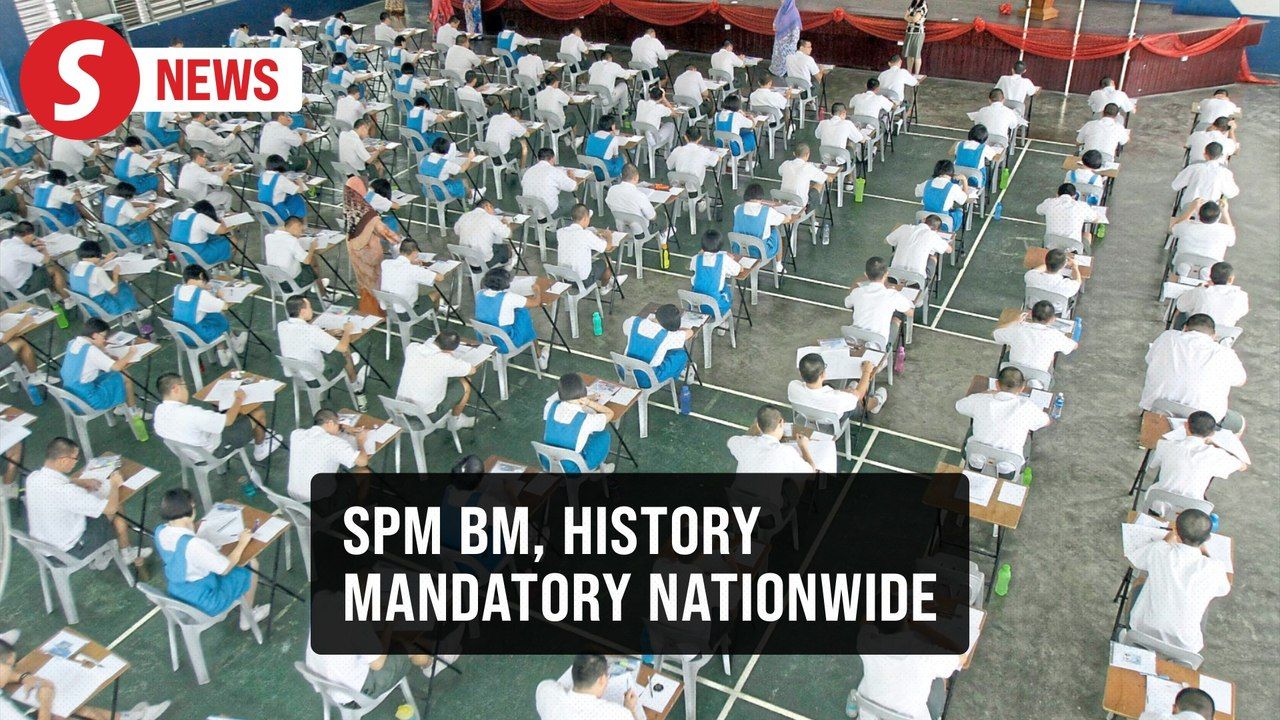 All Malaysian students must sit for SPM Bahasa Melayu, History papers ...